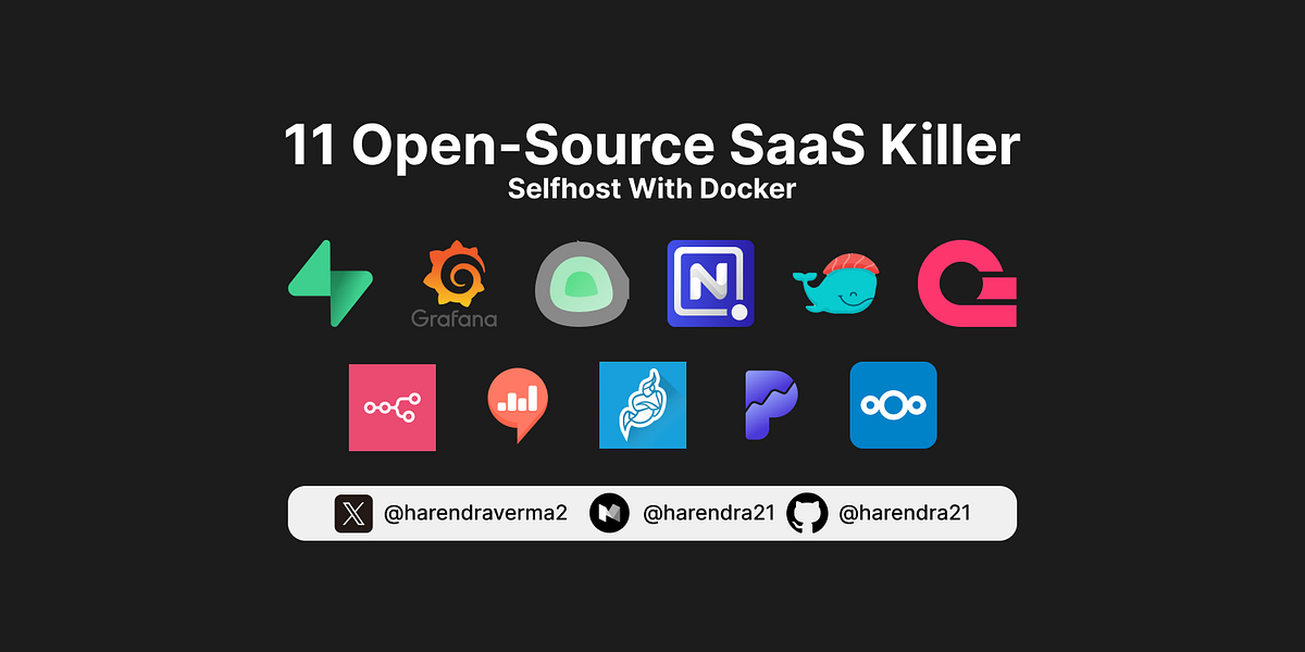 11 Open Source Saas Killer — Selfhost With Docker By Harendra Dev 2302