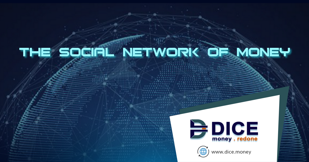 DICE — The Idea for Social Network of Money | by DICE Money | Medium