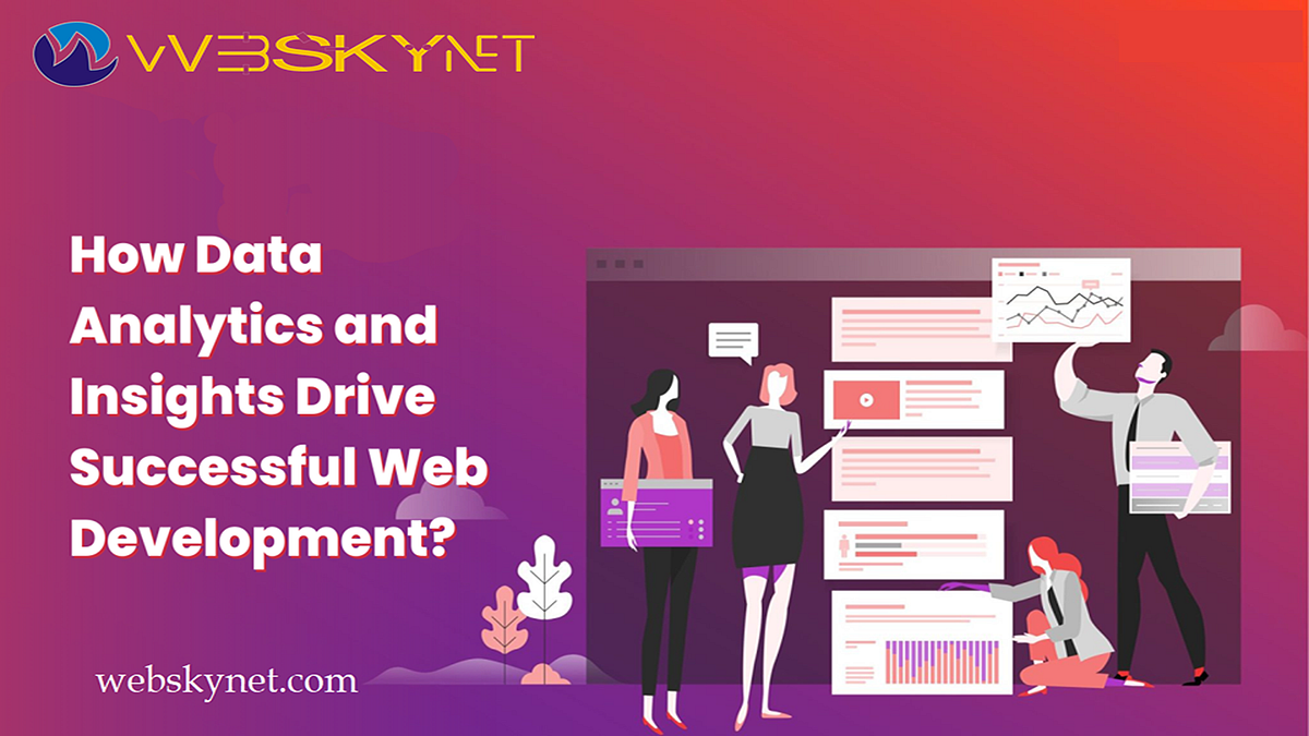 The Role of Analytics in Web Development! | by Webskynet IT Solution | Jul, 2024 | Medium