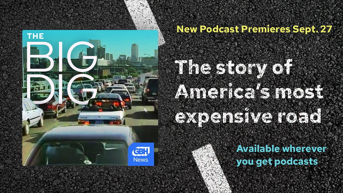 GBH News and PRX Debut New Podcast, “The Big Dig,” the Fascinating ...