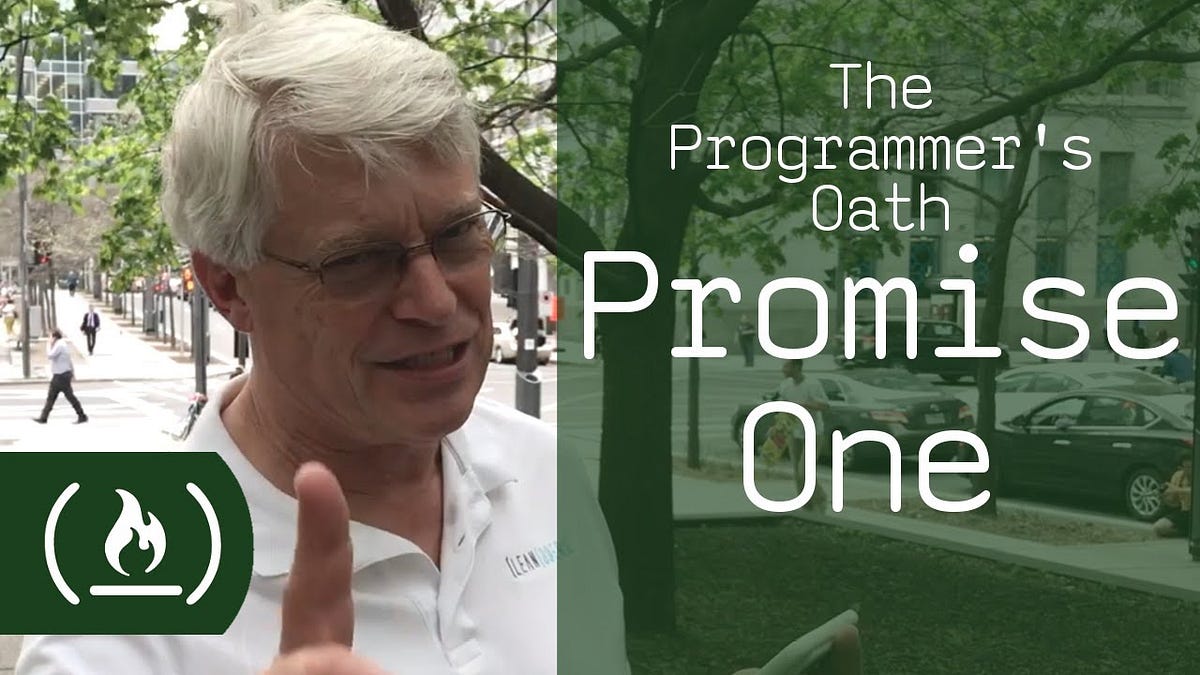 The Programmer’s Oath. A few months ago, we published Bill… | by Quincy ...