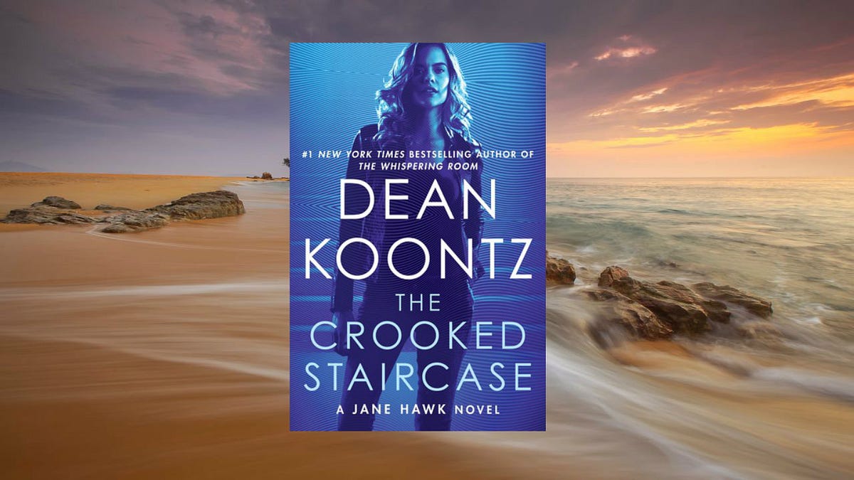 [Read] The Crooked Staircase Dean Koontz | by Kelley Mitchell | Medium