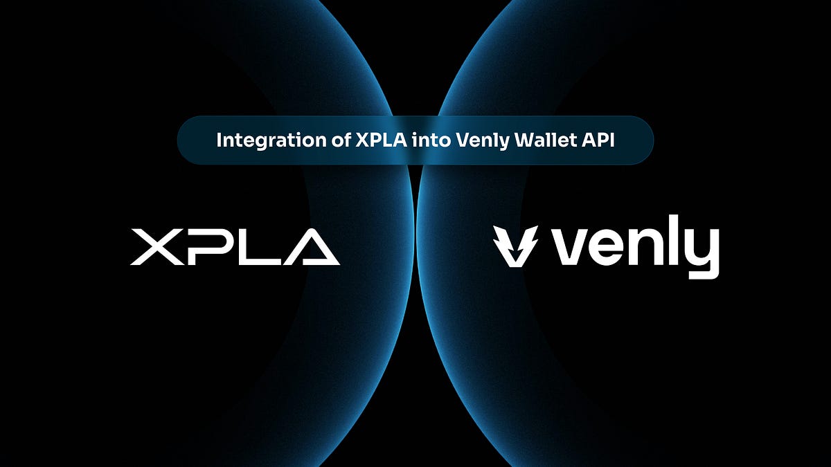 [ANN] XPLA, now available in Venly’s Wallet API | by XPLA Official | Mar, 2024 | Medium