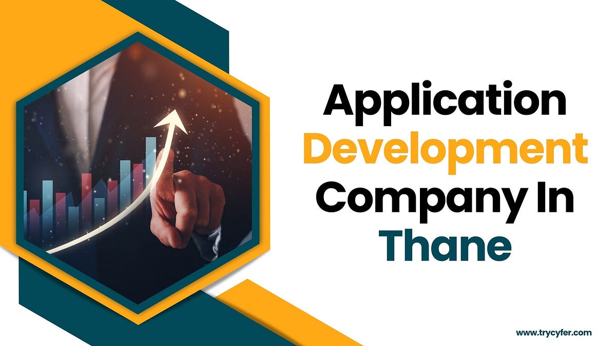 Top 5+ Application Development Company In Thane | by Akash | Jun, 2024 | Medium