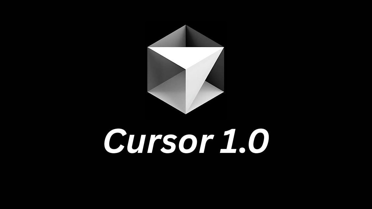 Cursor 1.0 Is Finally Here. Cursor 1.0 includes some major upgrades ...