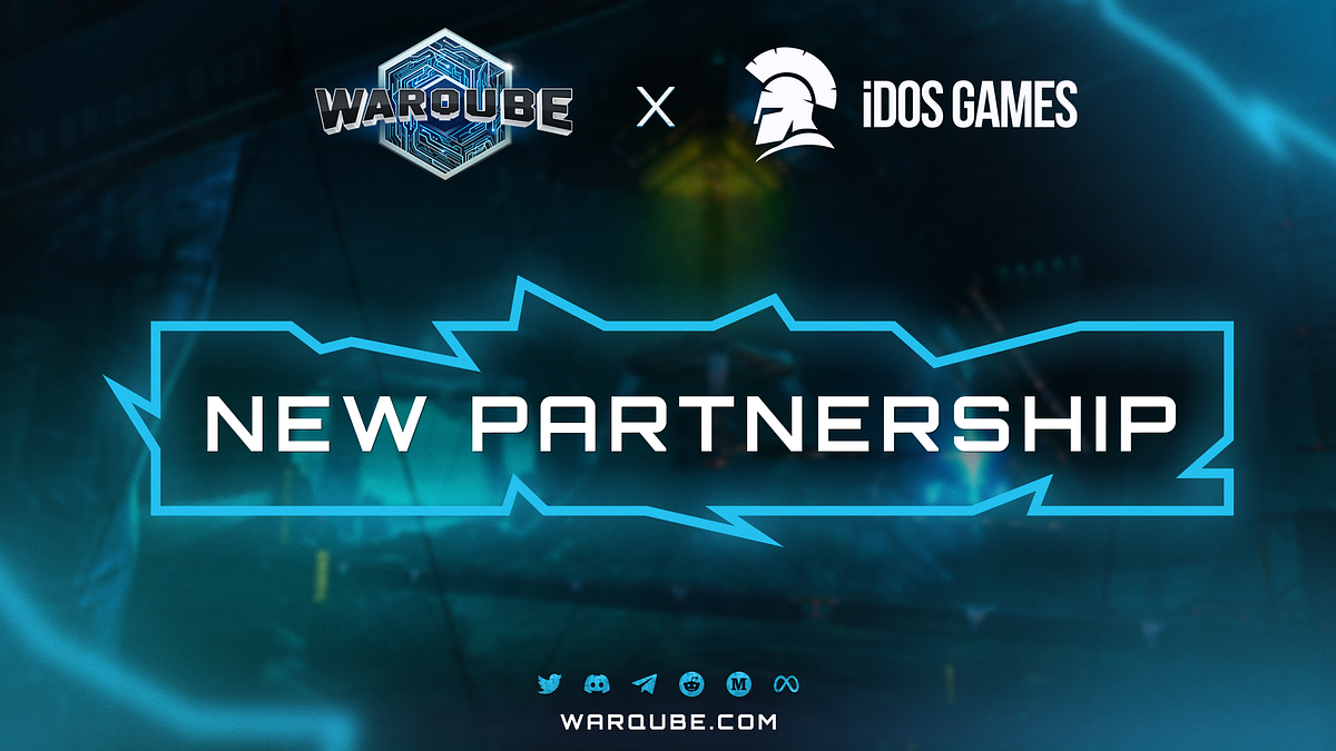 🔥WarQube announces Partnership with iDos Games 🔥🗡 | by WarQube | Medium