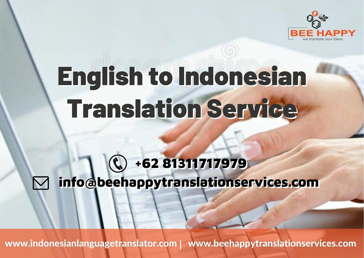 English to Indonesian Translation Service | by Jessicabhts | Medium