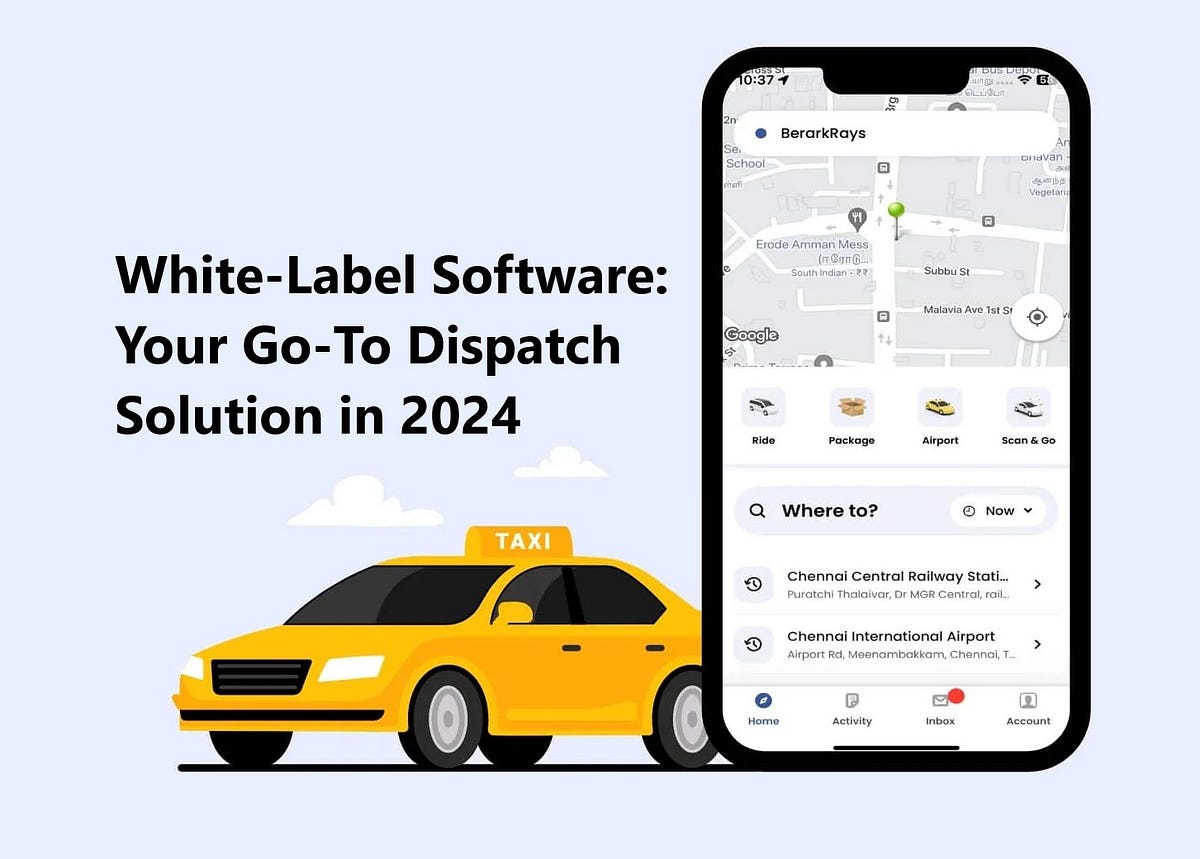 White-Label Software: Your Go-To Dispatch Solution in 2024 | by Riya Kalra | Sep, 2024 | Medium