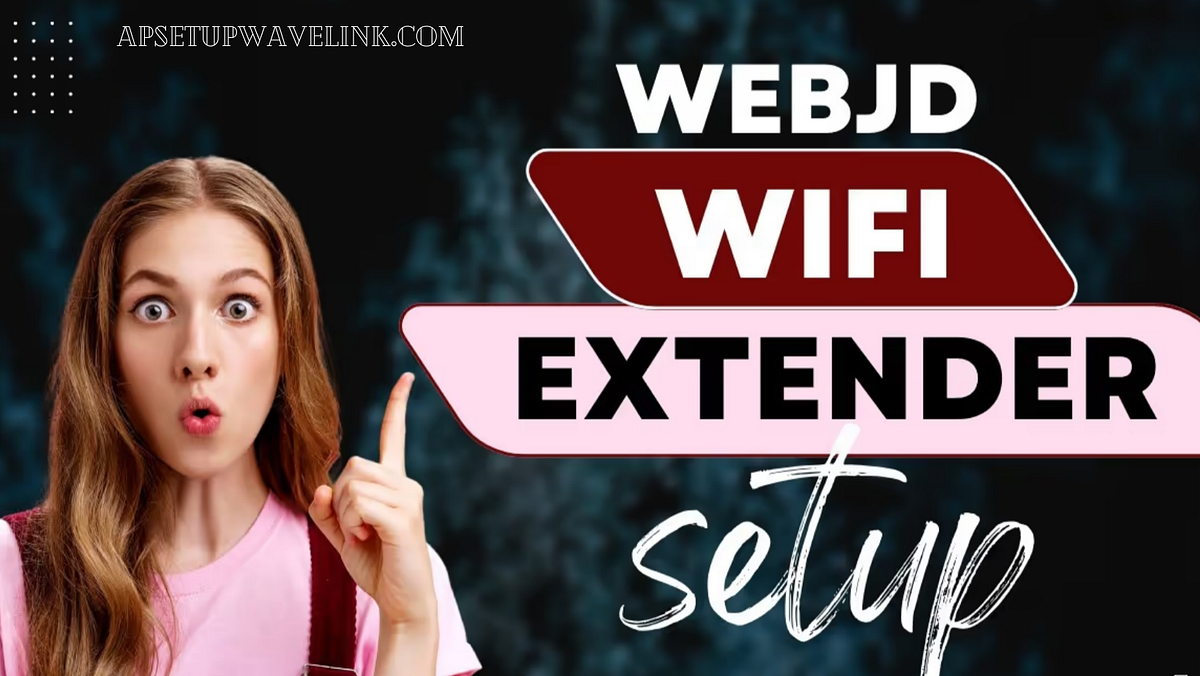WEBJD Wireless extender Setup : Boosting Your Connectivity | by ...