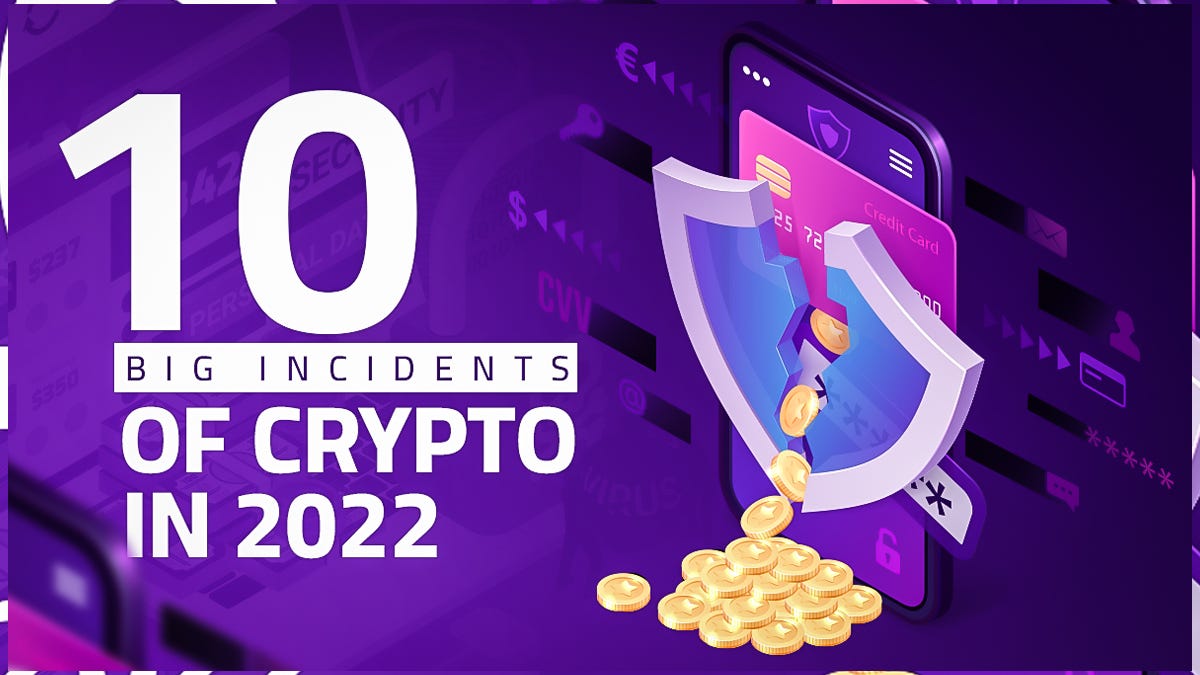 10 Big Incidents of Crypto in 2022 | by Cryptal.global | Cryptal global | Medium