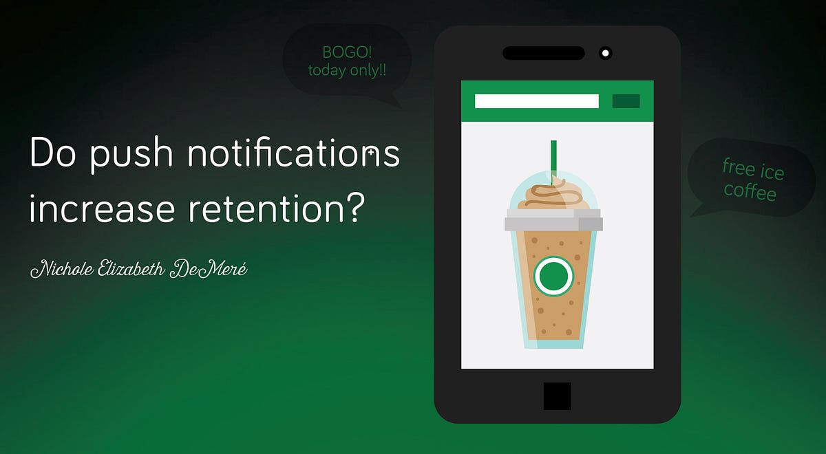 “Do push notifications increase retention?” Answer by @NikkiElizDeMere ...