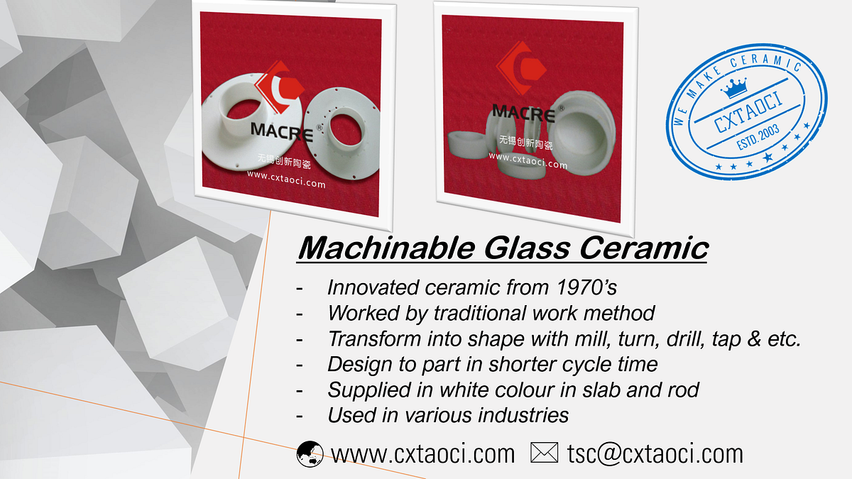 Machinable Glass Ceramic (Macor) - TS Chong - Medium