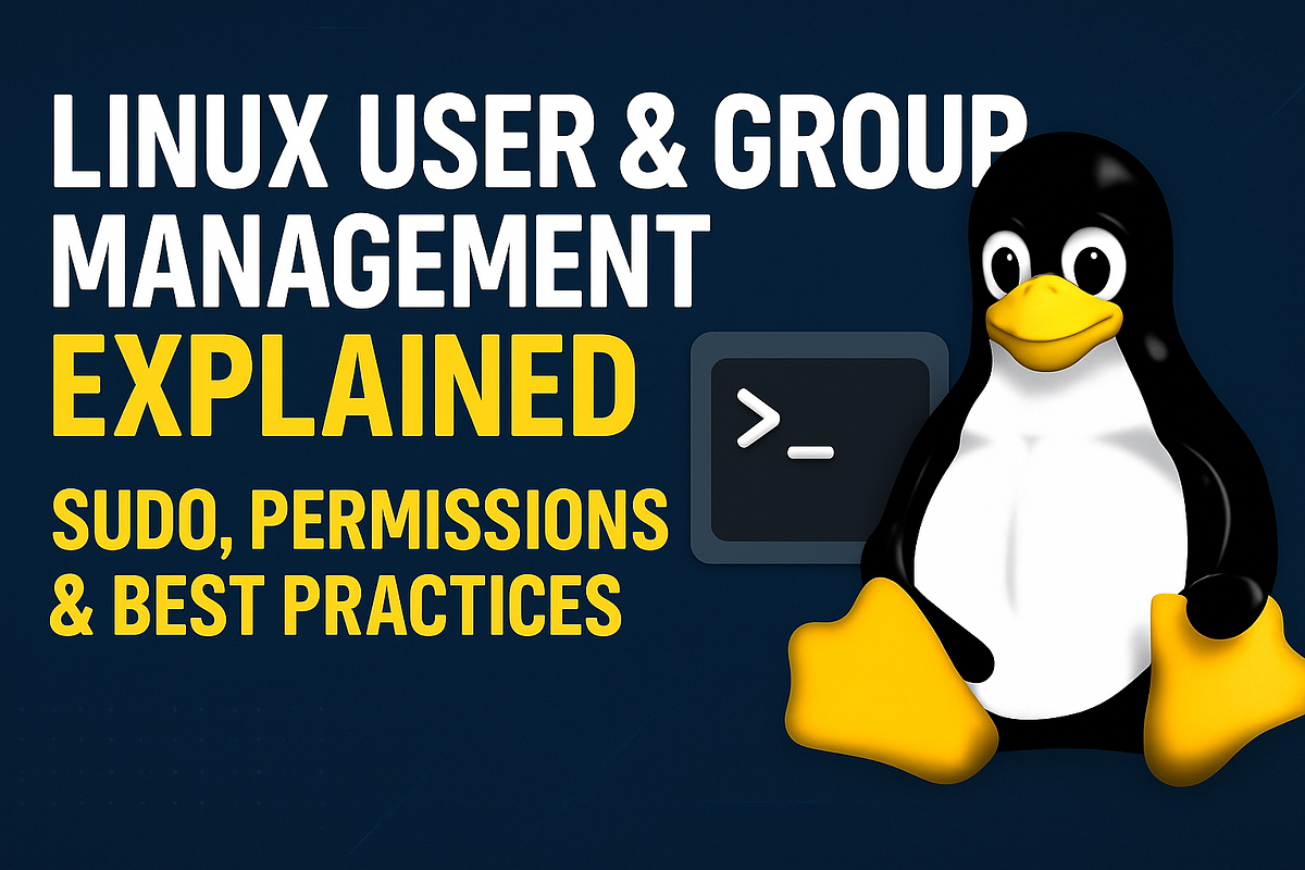 Linux User & Group Management Explained — Sudo, Permissions & Best Practices | by CloudOpsCraft ...