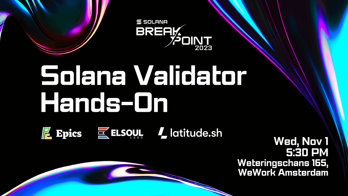 Co-hosting a side event at Solana Breakpoint 2023 Amsterdam | by kishi ...