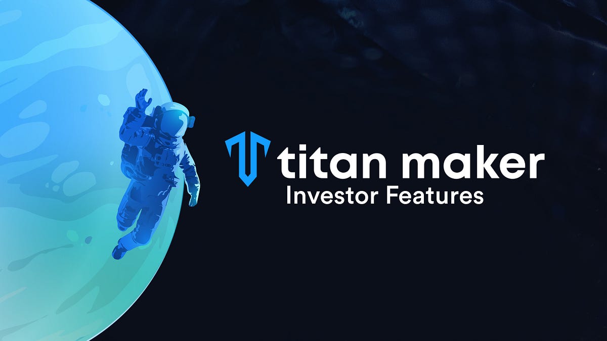 How Titan Maker’s Features Set it Apart from the Competition | by Titan ...