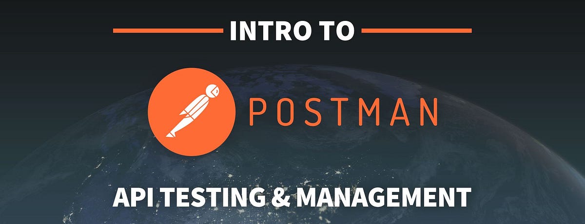 API Testing with Postman - Getting Started | by Jathishwarya ...