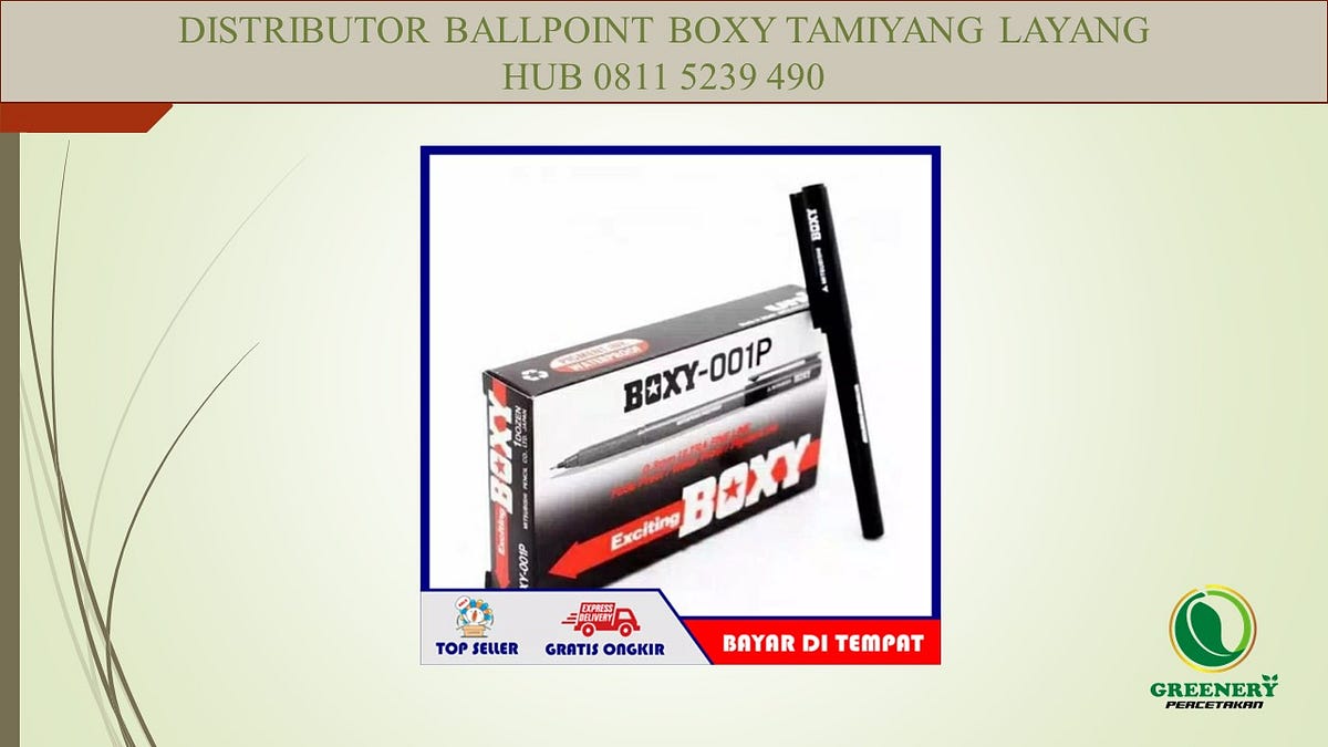 Distributor Ballpoint Boxy Tamiyang Layang | by Chandragreenery | Medium