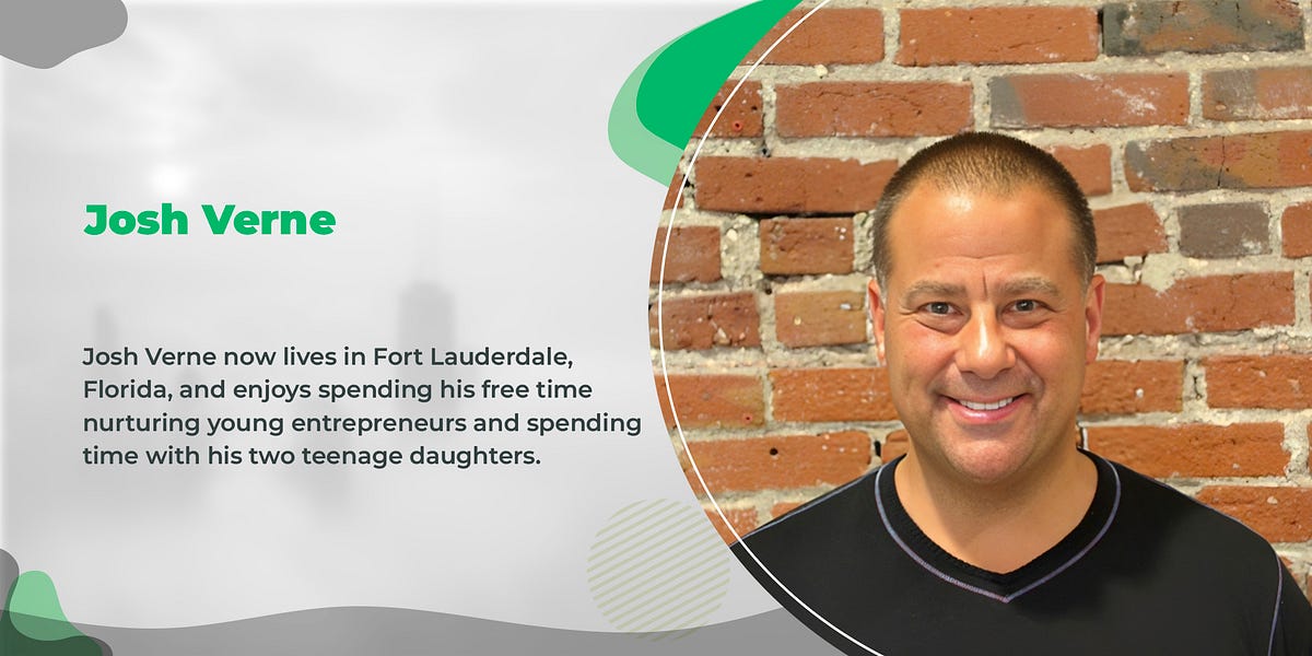 Verne is an Entrepreneur, Investor, Philanthropist - Josh Verne - Medium
