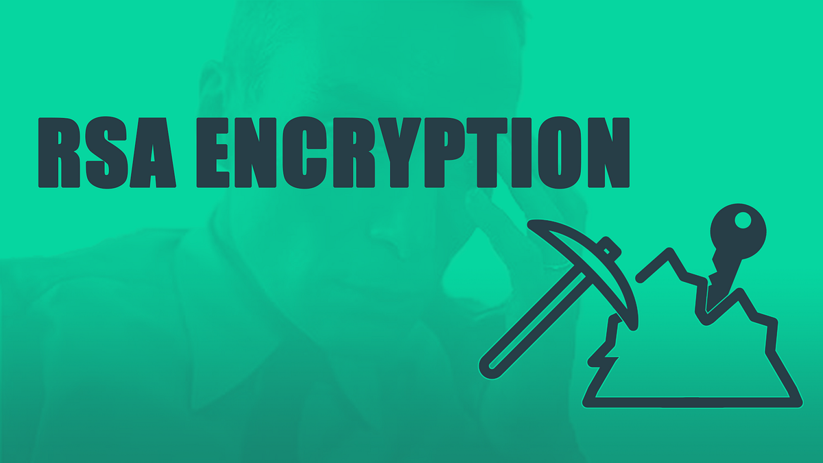 RSA Encryption. RSA is one of the most simple and… | by Raffaello Ippolito | Medium