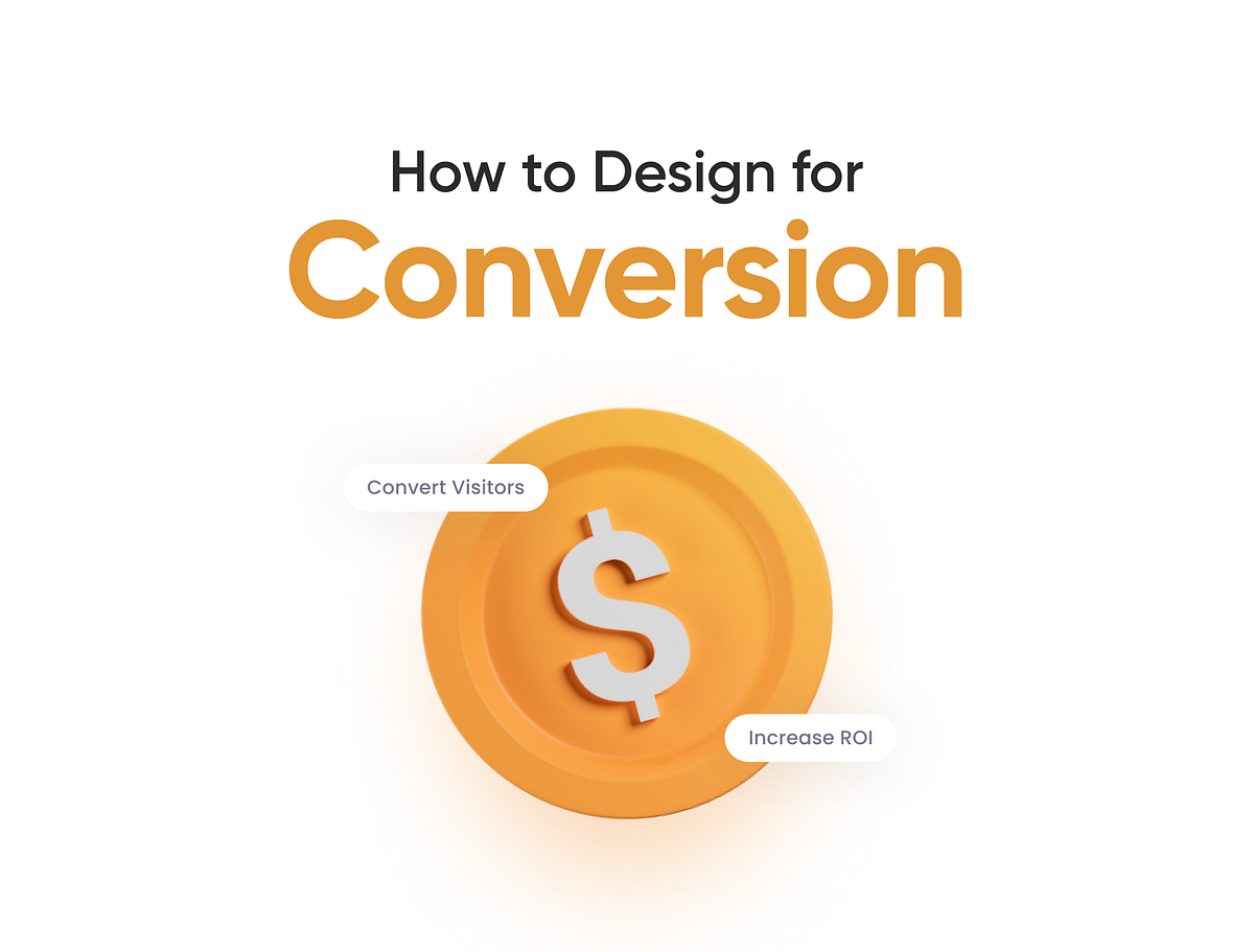How to increase website conversion through design | Medium