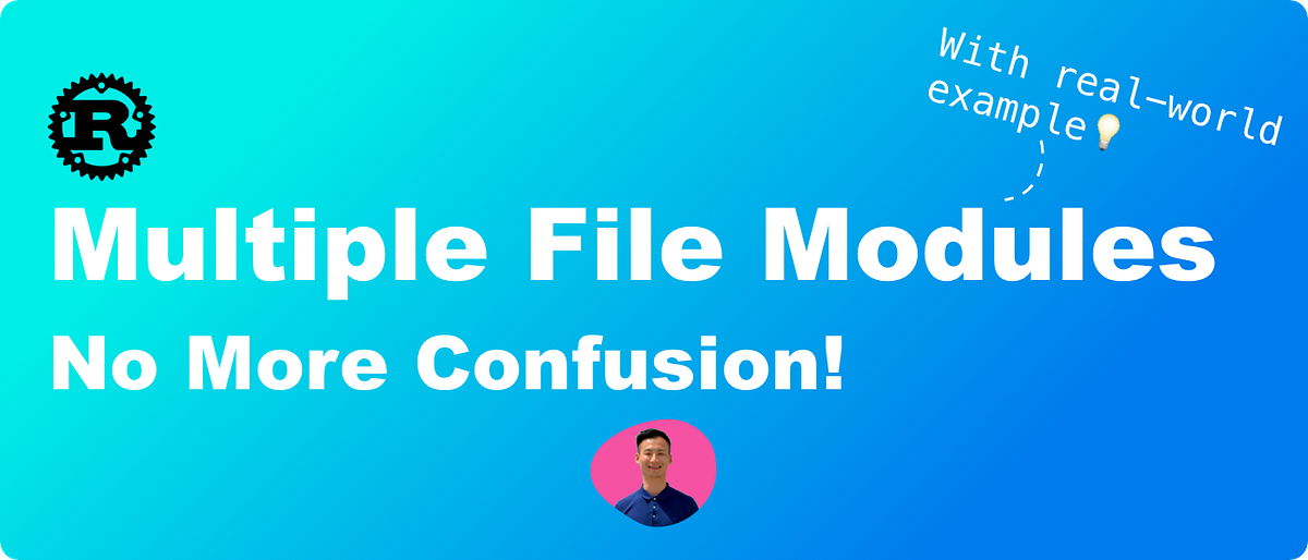 Easiest Way to Understand Rust Modules Across Multiple Files | by Daw-Chih Liou | Level Up Coding