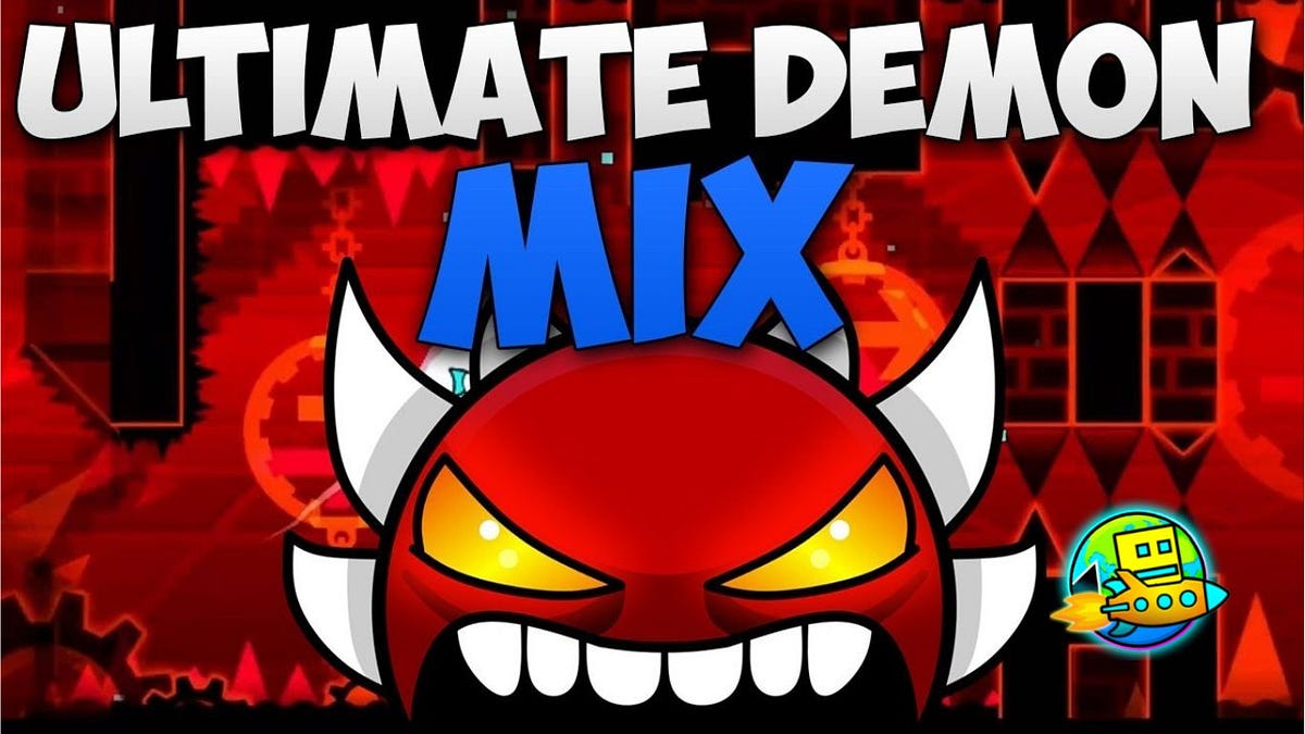 Geometry Dash Ultimate Demon Mix: The Ultimate Challenge for Gamers ...