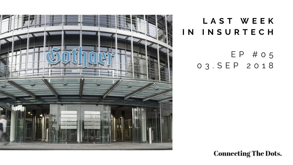 Last Week in InsurTech #5. Weekly recap from the world of… | by Albert ...