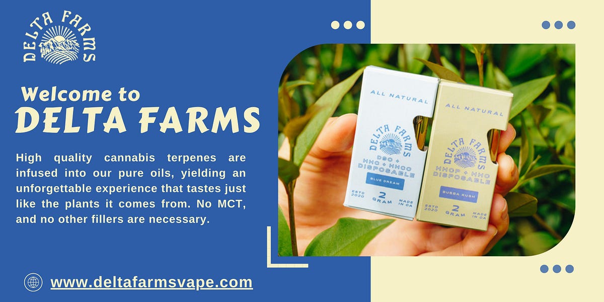 Delta 8 THCP Vape Cartridge — Delta Farms | by Deltafarmsvape | Medium