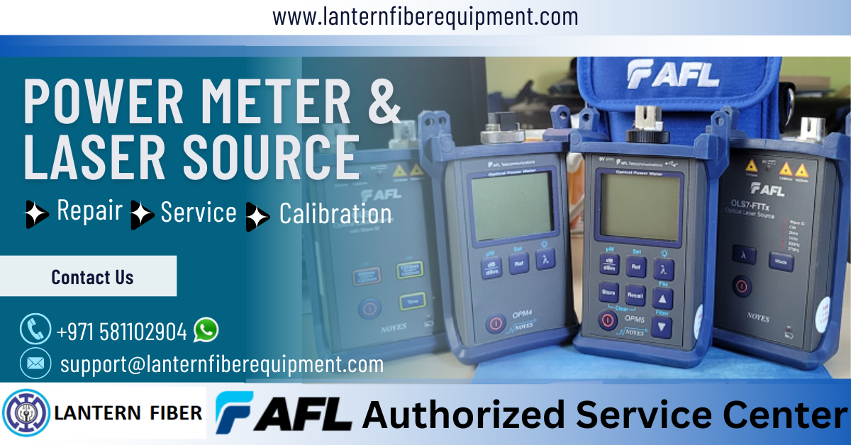 AFL Power meter and Laser Source Repair, Calibration and Service. Dubai ...