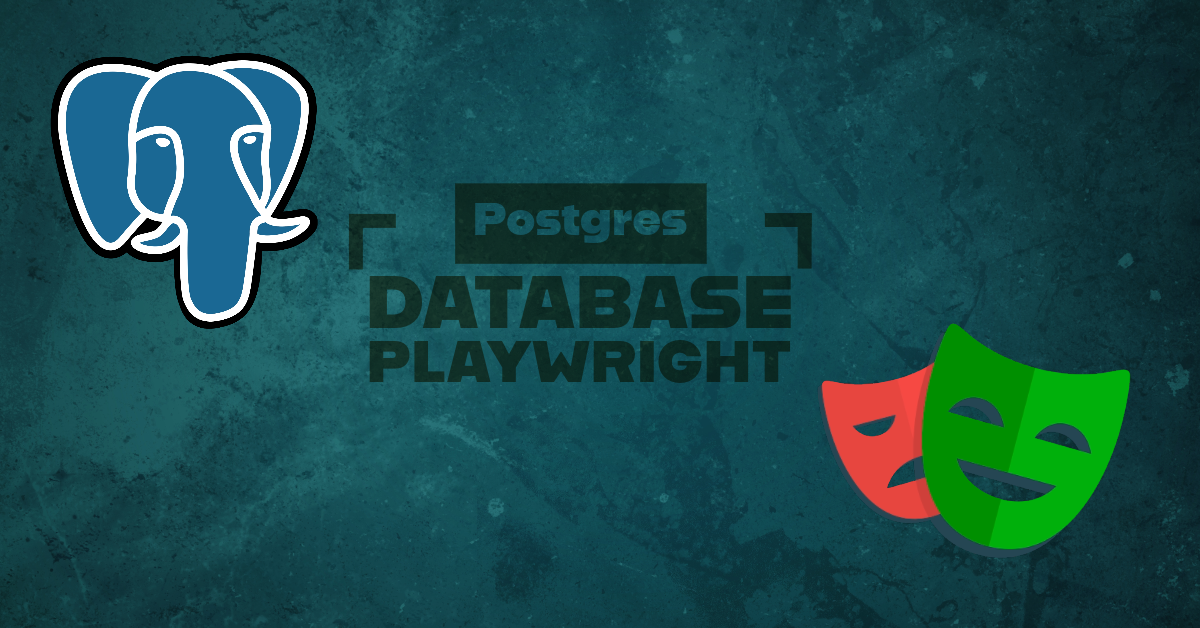 Managing Database Integration With Playwright | by Amr Salem | Medium