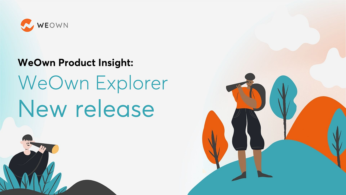 WeOwn Explorer — New version released | by WeOwn | OwnMarket | Medium