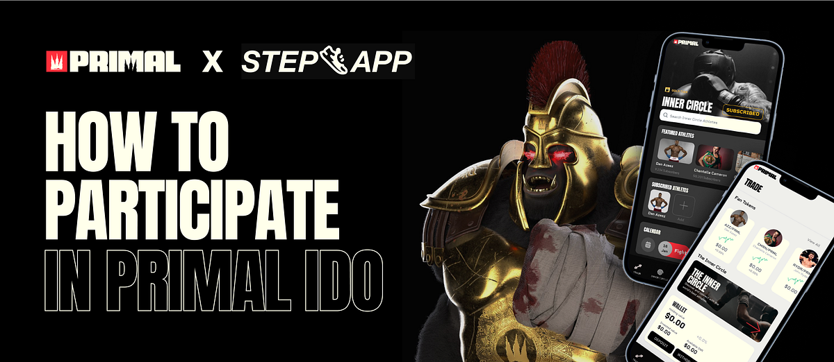 $PRIMAL IDO on Step Launch: How to Participate? | by PRIMAL | Medium
