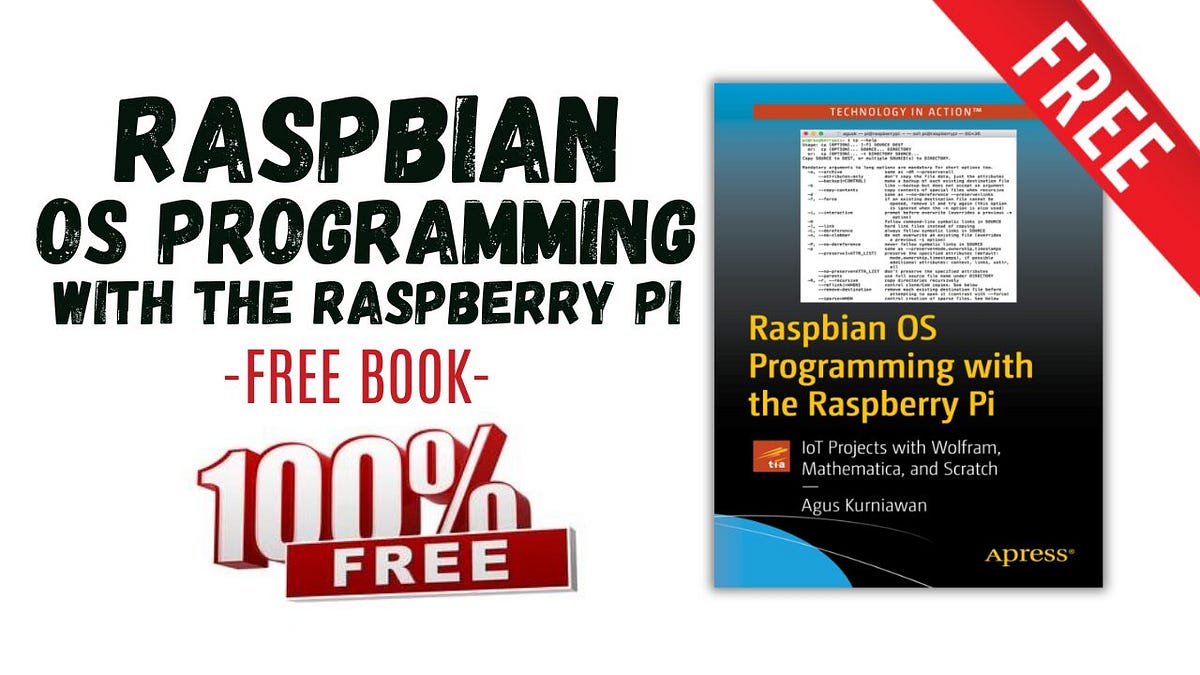 [PDF] Raspbian OS Programming with the Raspberry Pi | by TheSavvyBlogger | Sep, 2024 | Medium