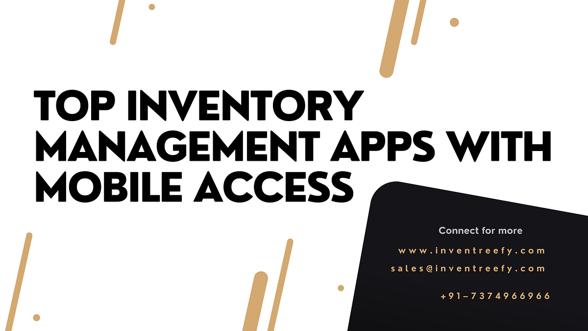 Top Inventory Management Apps with Mobile Access | by Deepak-Sir | Aug ...