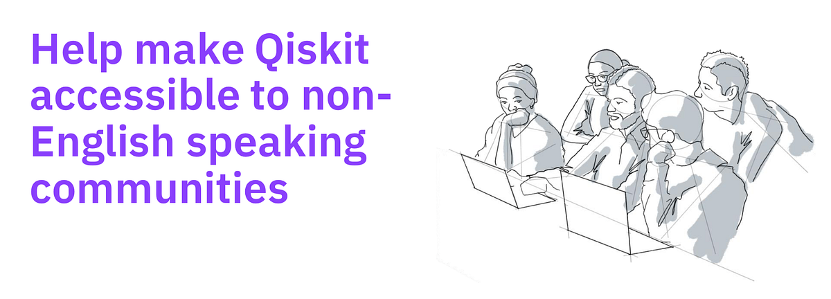 We Need Your Help Translating The Qiskit Textbook | by Qiskit | Qiskit | Medium