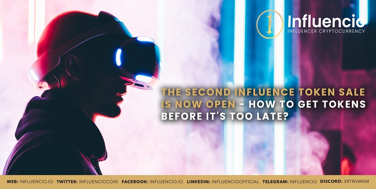 The second INFLUENCE token sale is now open — how to get tokens before ...