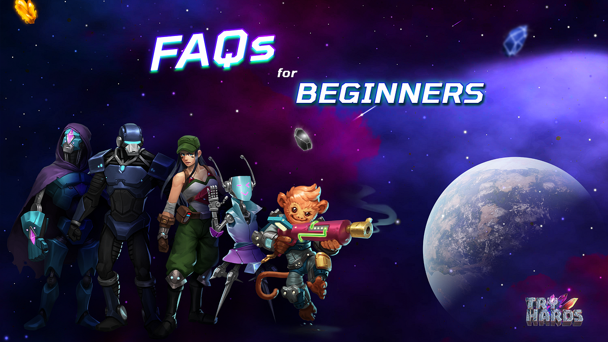 TryHards FAQs for Beginners. What is TryHards? | by Tryhards | Medium