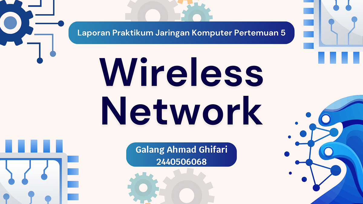 Jaringan Komputer ~ Wireless Network | by Galang Ahmad Ghifari | Medium
