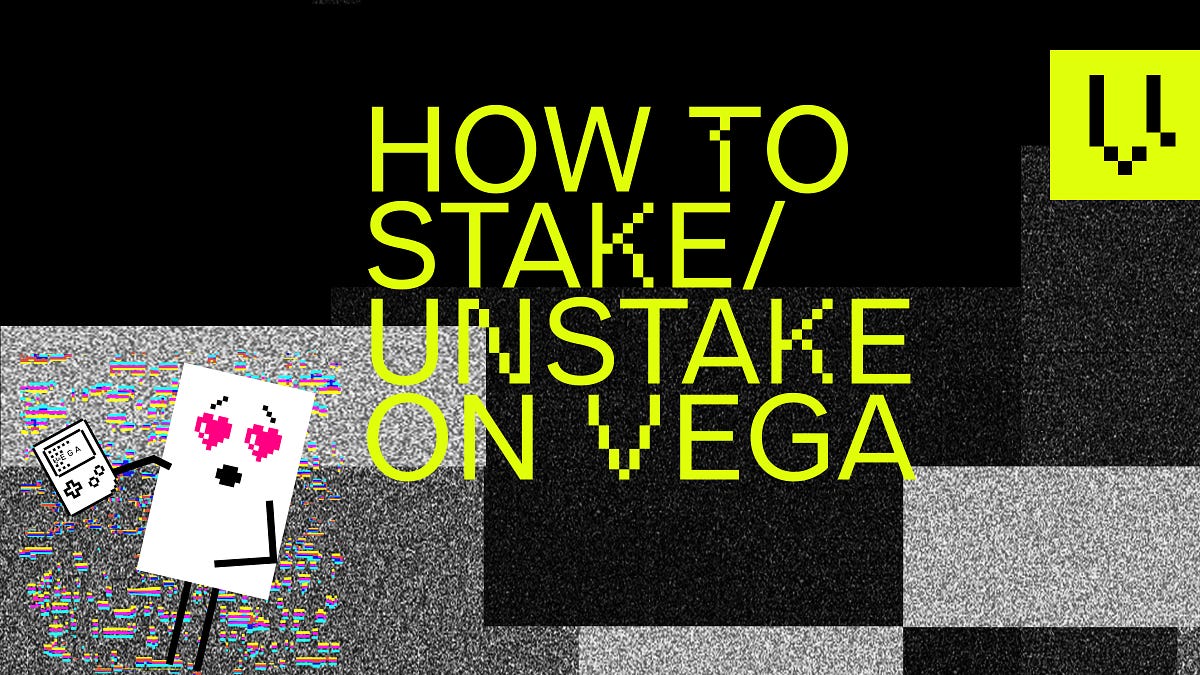 How to Stake/Unstake VEGA. A step-by-step guide to staking VEGA… | by Vega Protocol | Vega Protocol