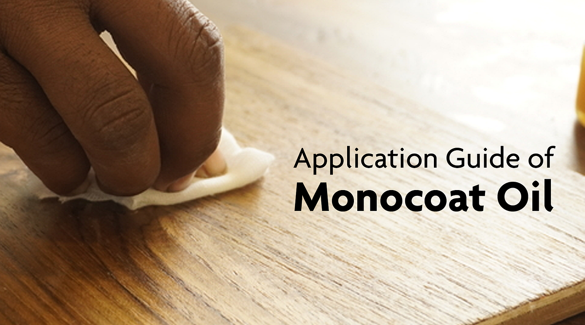 EXPERT TIPS ON APPLYING MONOCOAT OIL - Magnifico Resins - Medium