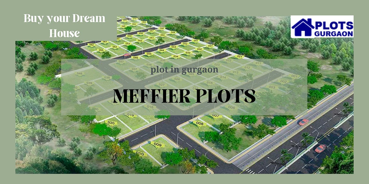 Meffier Plots Sector 4 | Residential Plots Sohna - Plotingurgaon - Medium