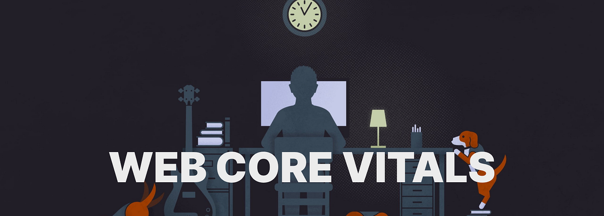 A Brief Introduction to Web Core Vitals | by Bijay Kr. Budhathoki | readytowork-org | Medium