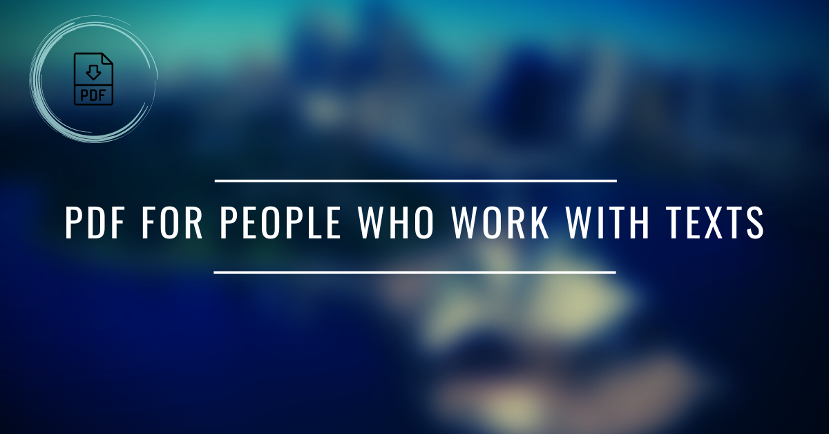 PDF for people who work with texts | by Oksana Pochapska | asposepdf | Medium