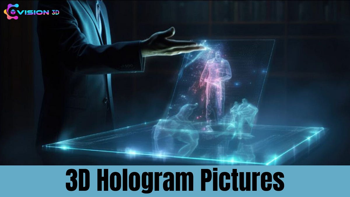 Why Are 3D Hologram Pictures So Popular | by Alina Jones | Oct, 2024 ...