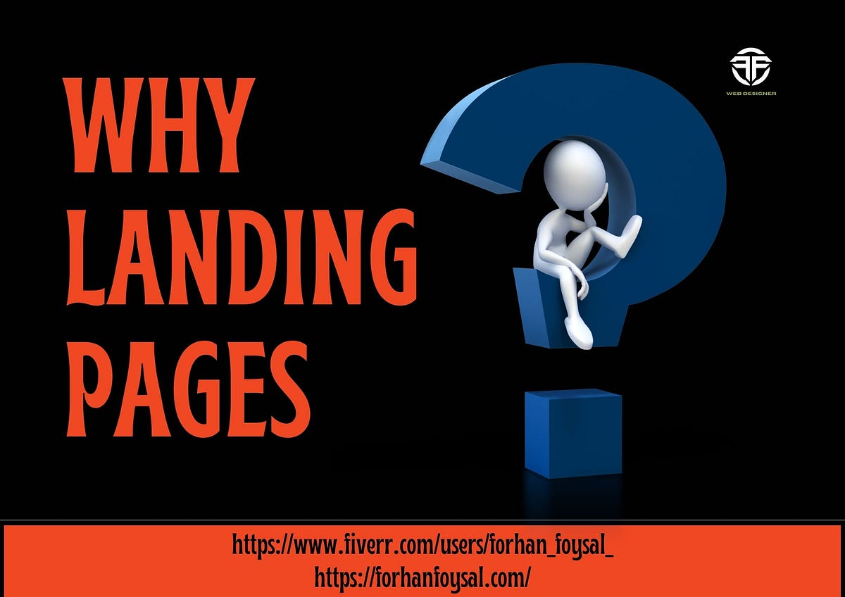 Why we need Landing Pages. What is Landing page? | by Forhan Foysal ...