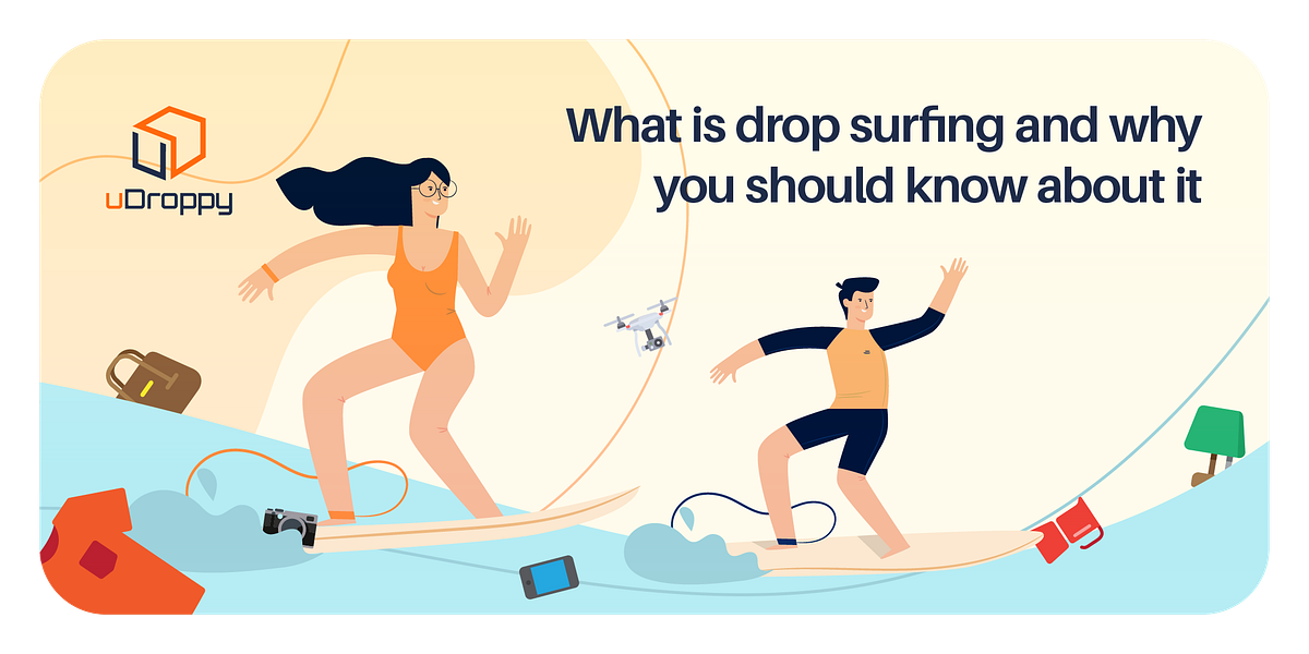 What is drop surfing and why you should know about it | by Luca ...