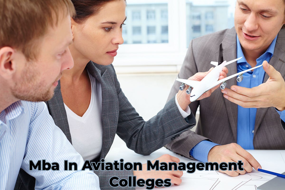 Mba In Aviation Management Colleges - Educationdistence - Medium