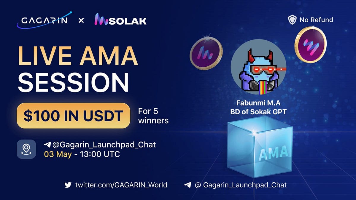 AMA with Solak GPT. On May 03, 2023, we spoke on GAGARIN… | by Gagarin Launchpad | Medium