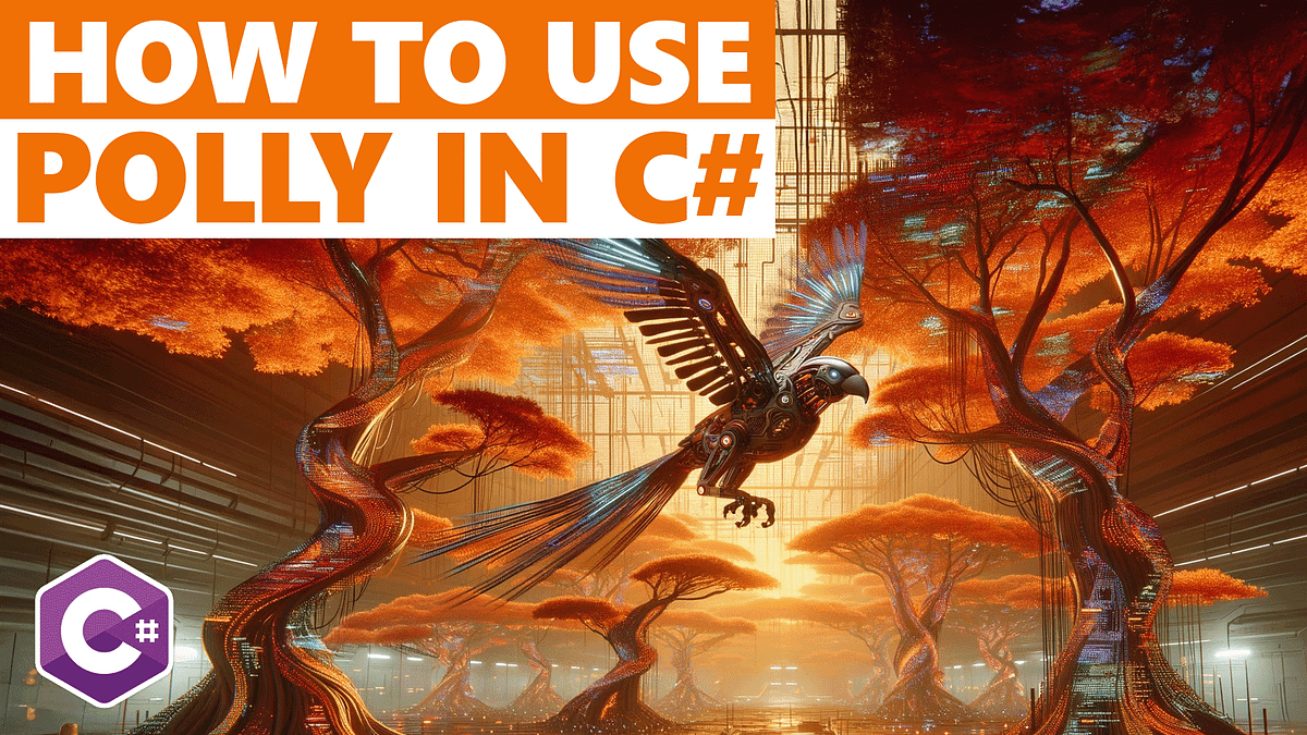 How To Use Polly In C#: Handle Faults And Retries | Medium