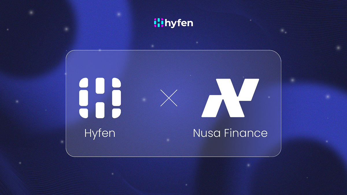 Bridging the Gap Between Gamers and DeFi with Hyfen and Nusa Finance ...